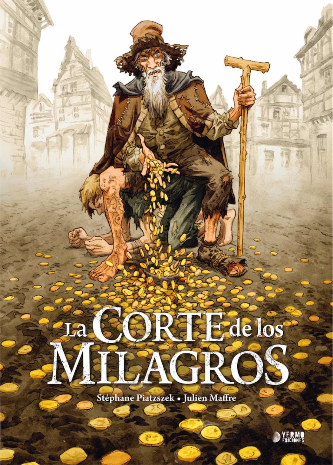'La corte de los milagros', el París de la bajeza - Fancueva